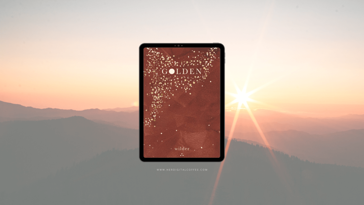 Golden by Wilder Poetry - Her Digital Coffee